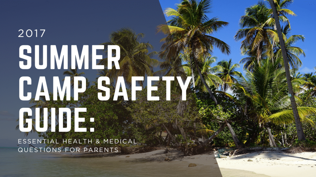 Summer Camp Safety Tips for Parents and Kids